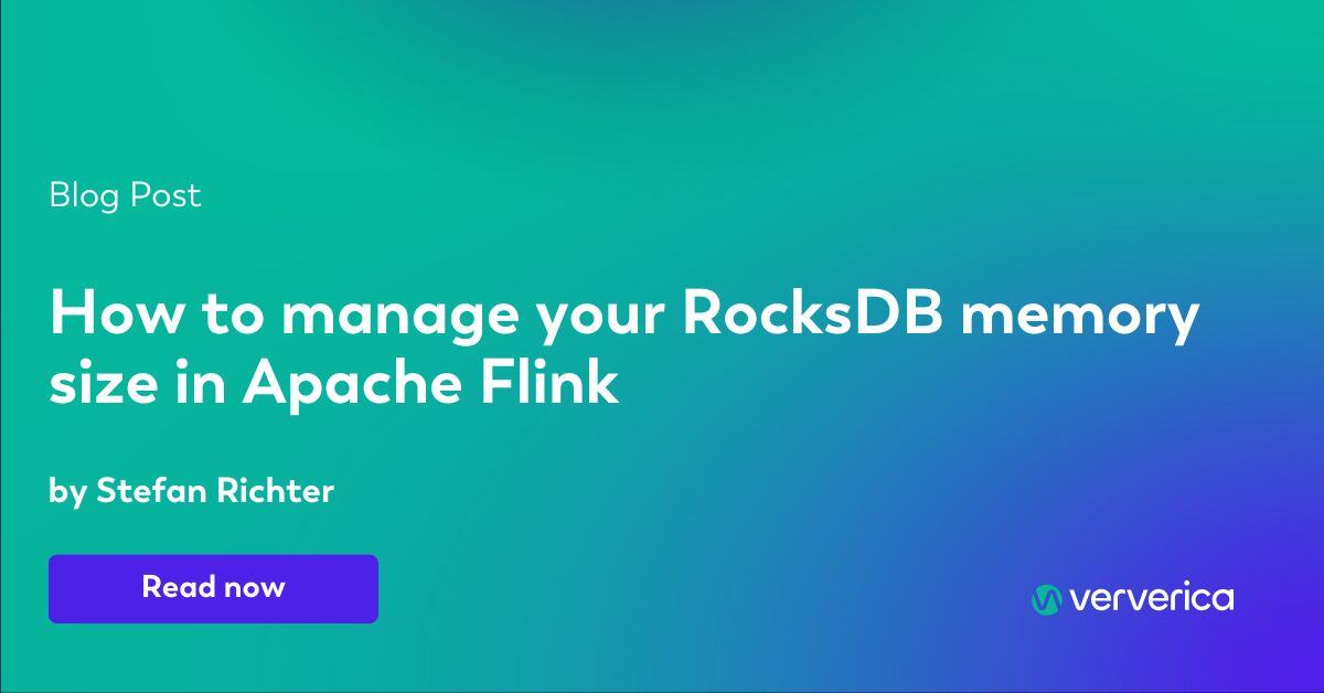 How to manage your RocksDB memory size in Apache Flink